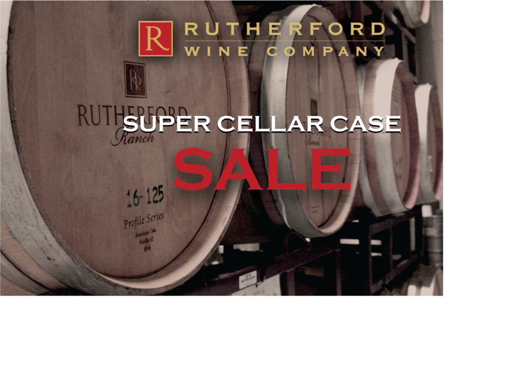 Super Cellar Case SALE - Rutherford Ranch Winery